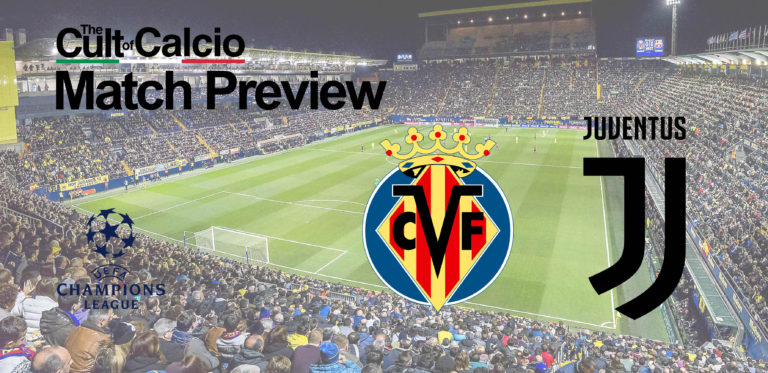 Preview: Villarreal vs Juventus - Team News, Line-ups & Prediction