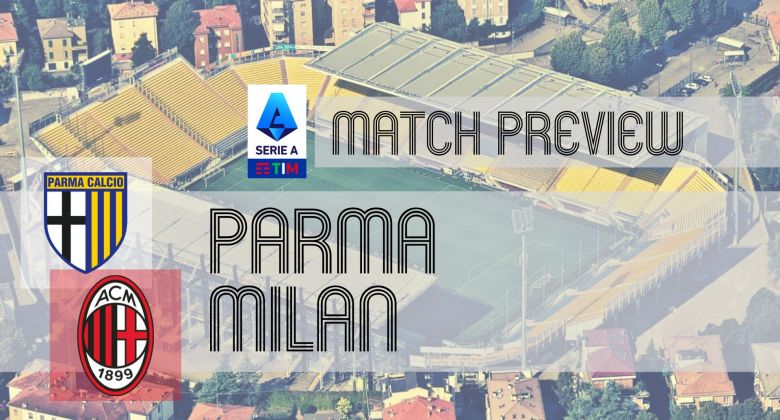 Serie A Betting Preview: Parma vs Milan