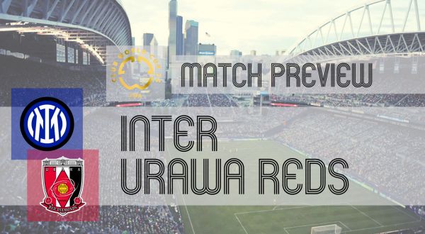 Preview: Inter vs Urawa Reds - Team News, Line-ups & Prediction